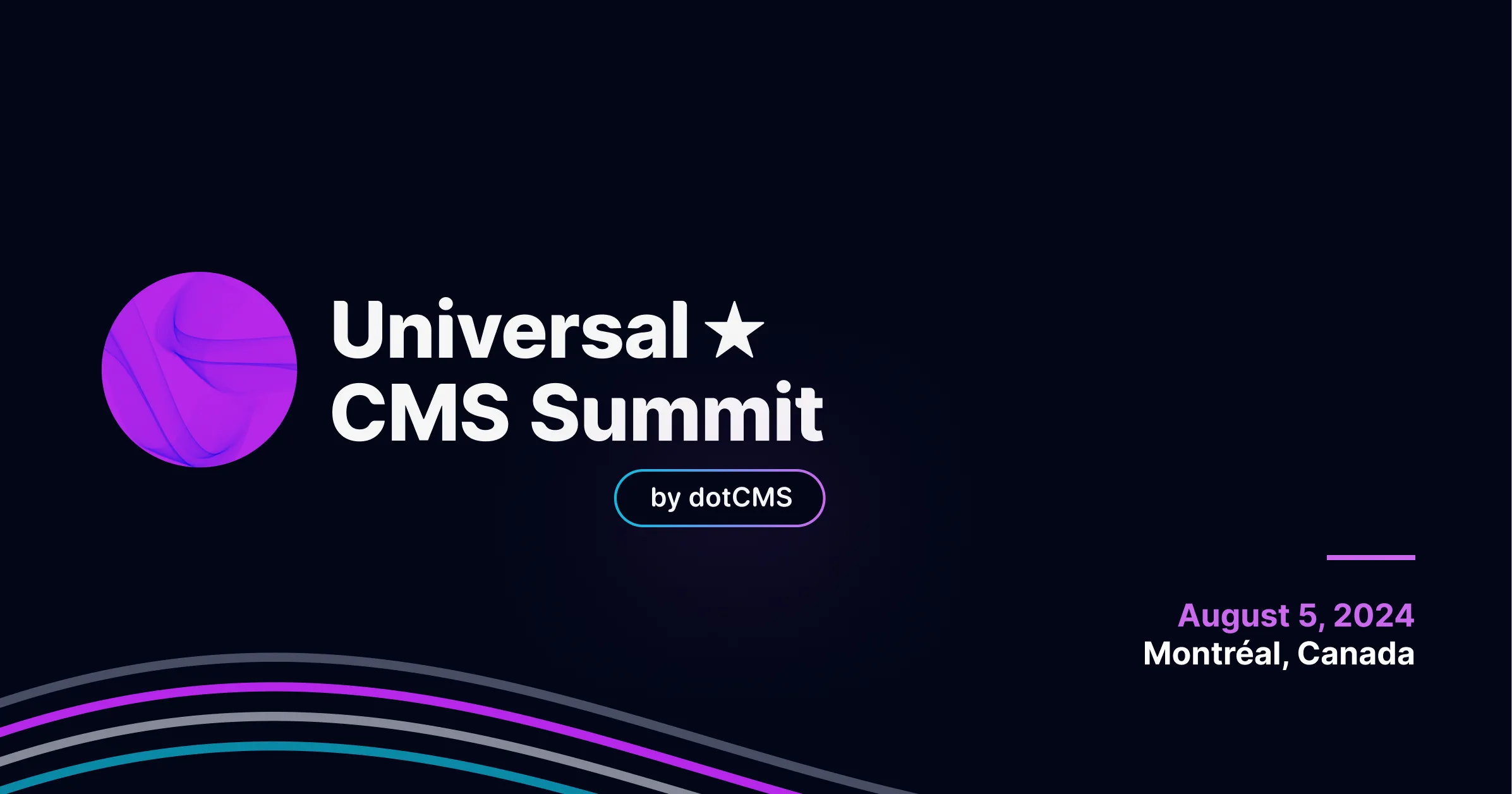 5 Reasons to Attend Universal CMS Summit in Montréal